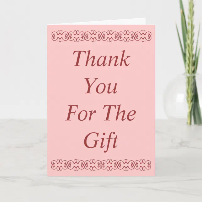 Thank You For The Gift card | Zazzle