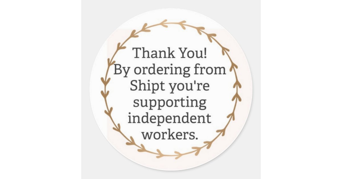 Thank You For Using Shipt Classic Round Sticker | Zazzle