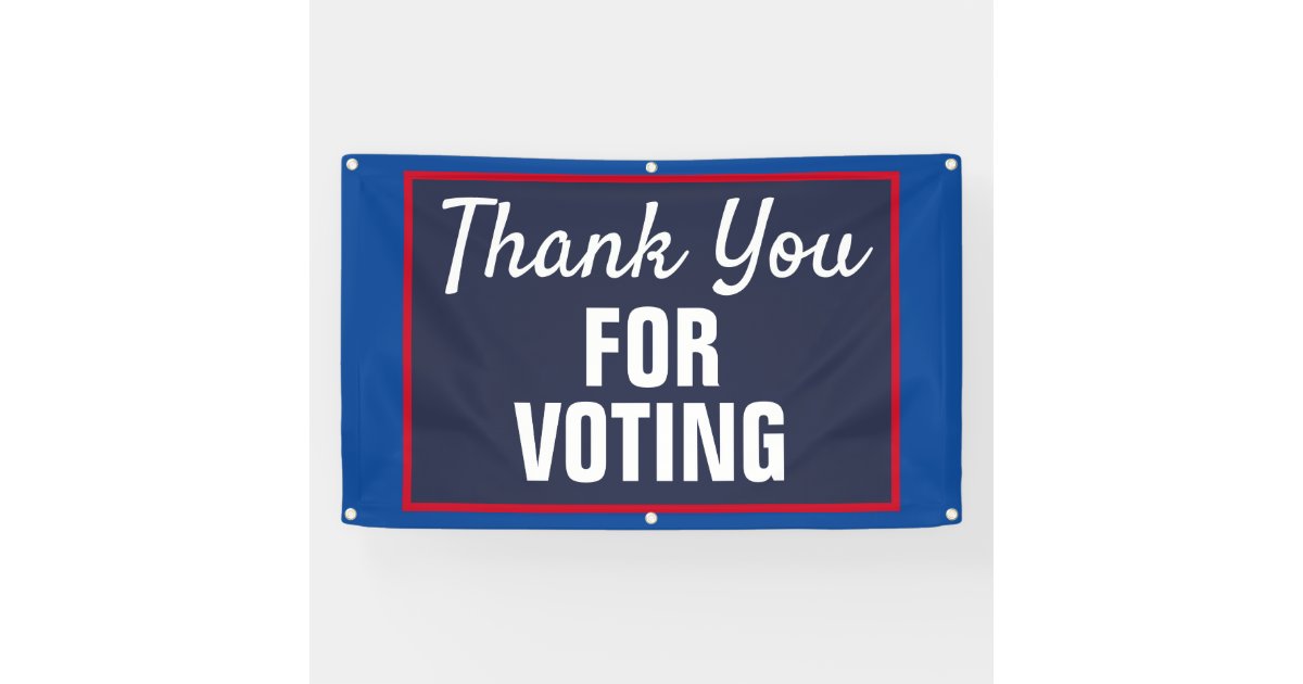 Thank You for Voting 2020 Election Banner | Zazzle