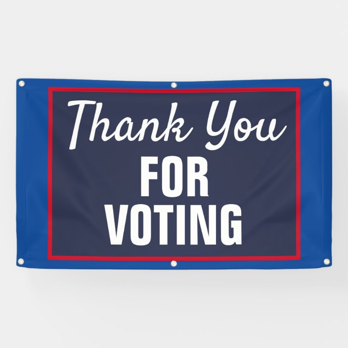 Thank You for Voting 2020 Election Banner | Zazzle.com