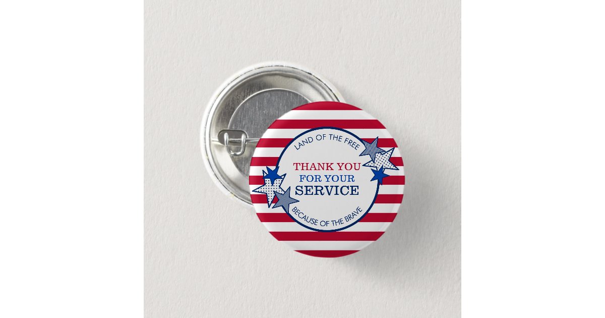 Thank You for Your Service Veterans Stars Stripes Button | Zazzle