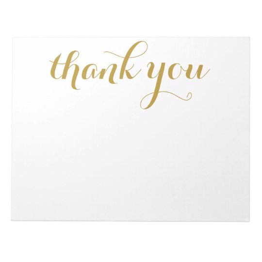 Thank You Gold Script Print 11 x 8.5 Notepad | Zazzle.com