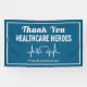 Thank You Health Care Heroes Banner | Zazzle