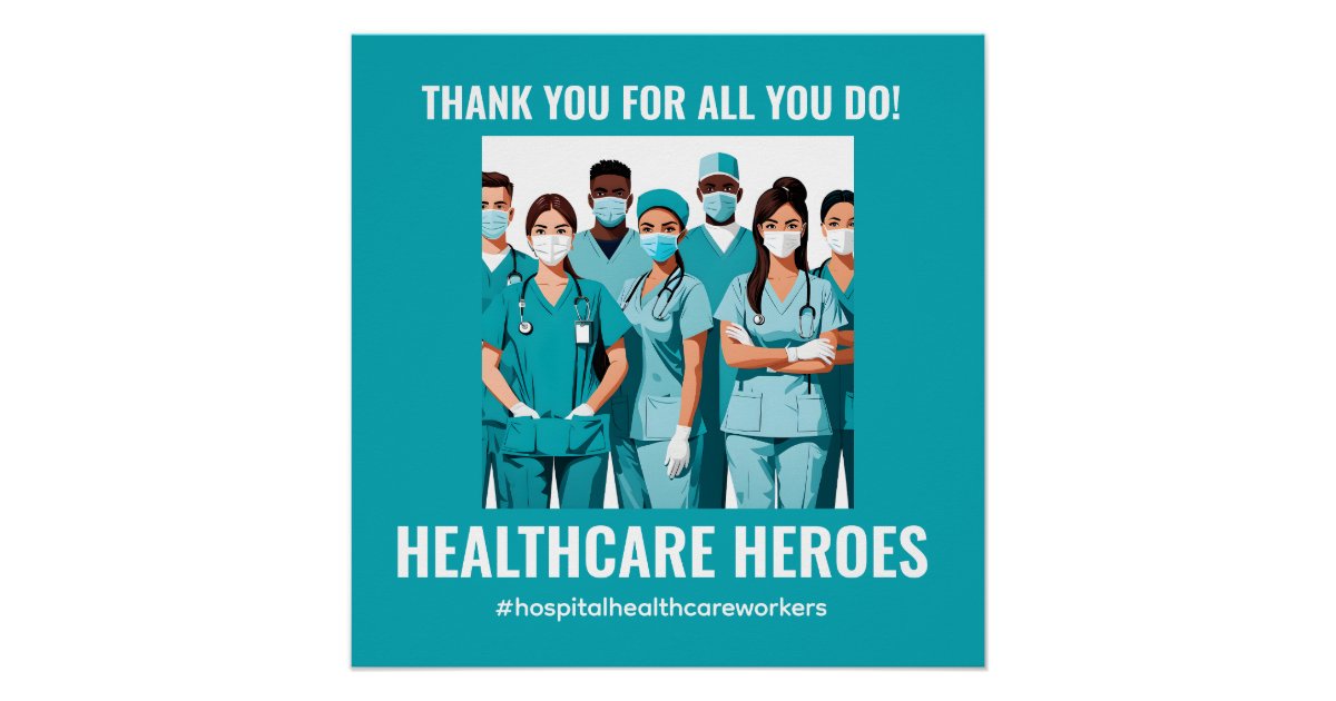 Thank You HealthCare Heroes Nurse Doctor Poster | Zazzle