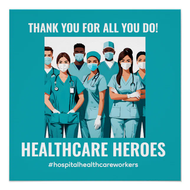 Thank You HealthCare Heroes Nurse Doctor Poster | Zazzle