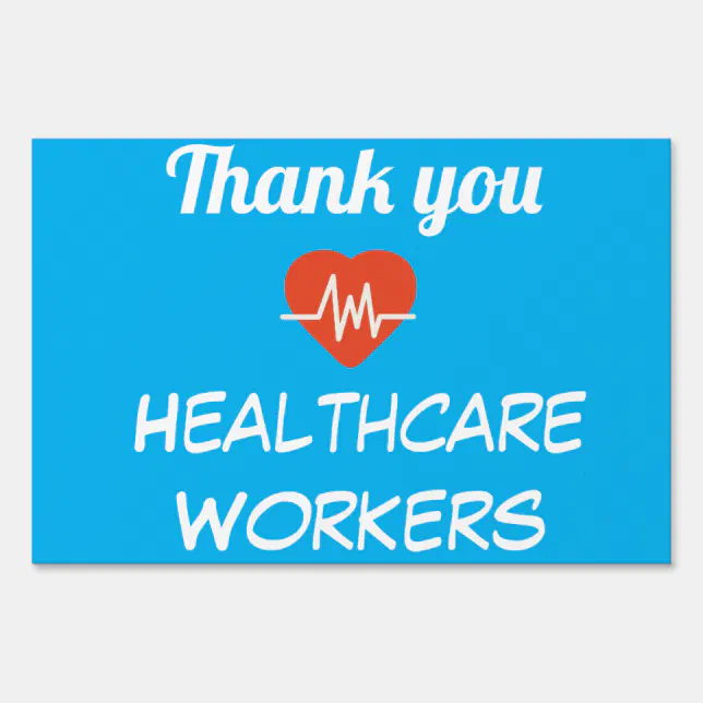Thank You Healthcare Workers Sign | Zazzle