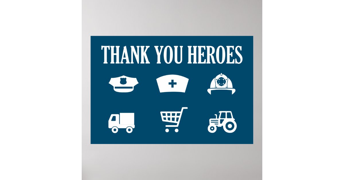 Thank You Heroes | First Responders Poster | Zazzle