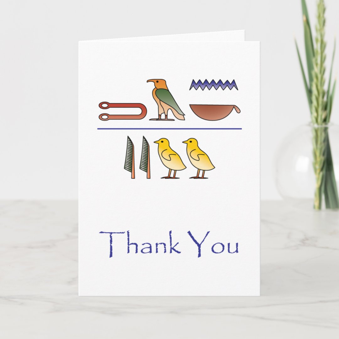 Thank You in Egyptian Hieroglyphics Card | Zazzle