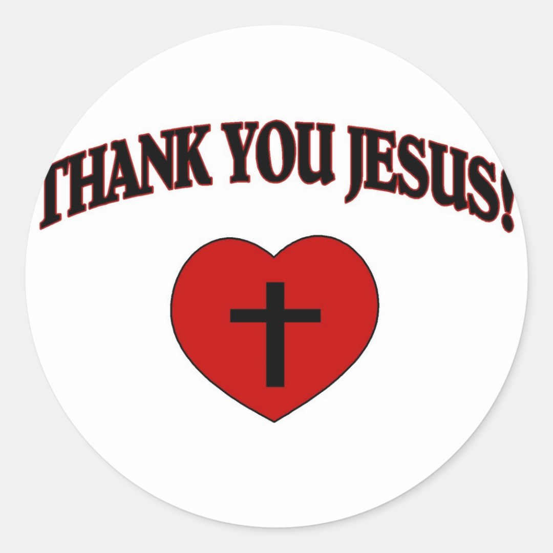 Thank You Jesus (Heart) Classic Round Sticker | Zazzle