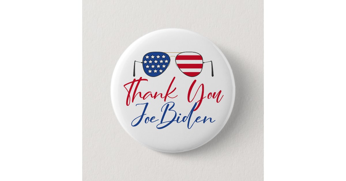 Thank You Joe Biden Button | Zazzle