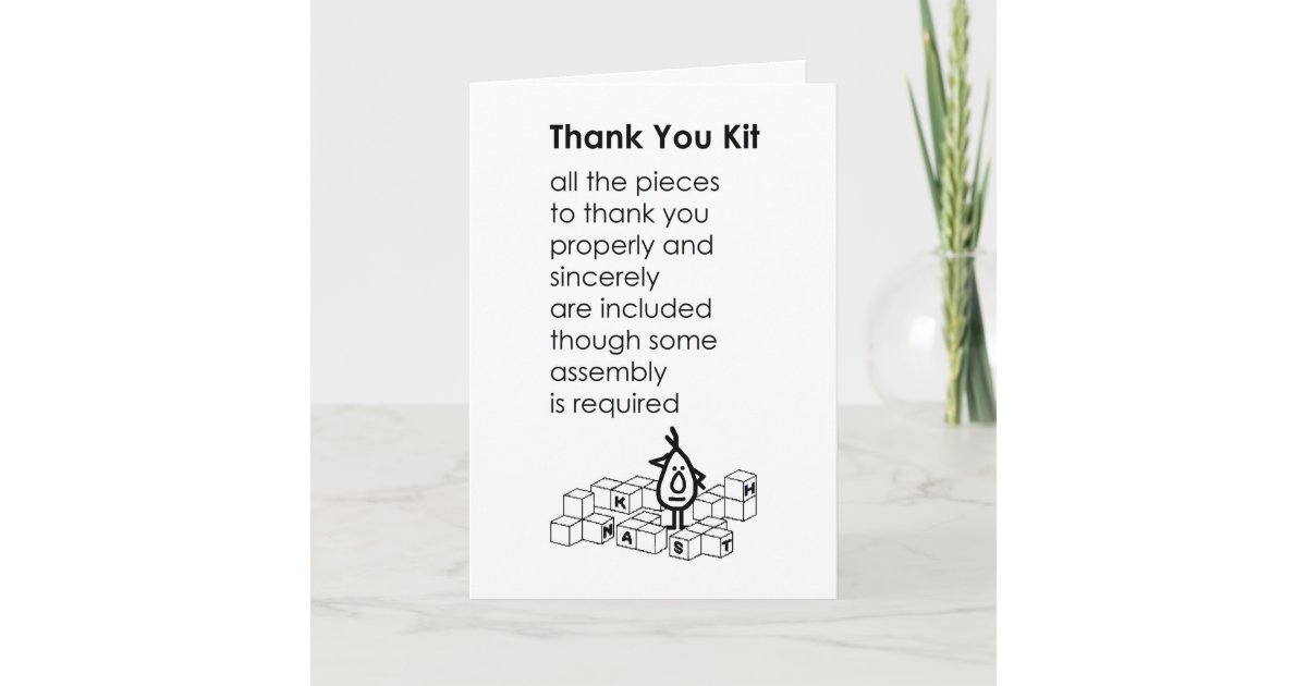 Thank You Kit - a funny thank you poem | Zazzle
