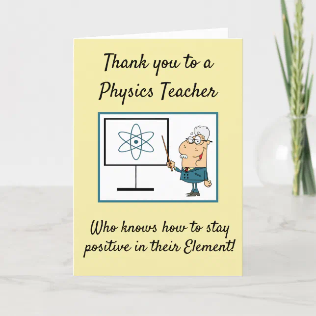 Thank You Physics Teacher | Zazzle