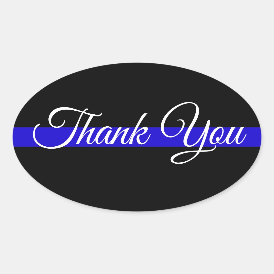THANK YOU POLICE SUPPORT OVAL BUMPER STICKER | Zazzle