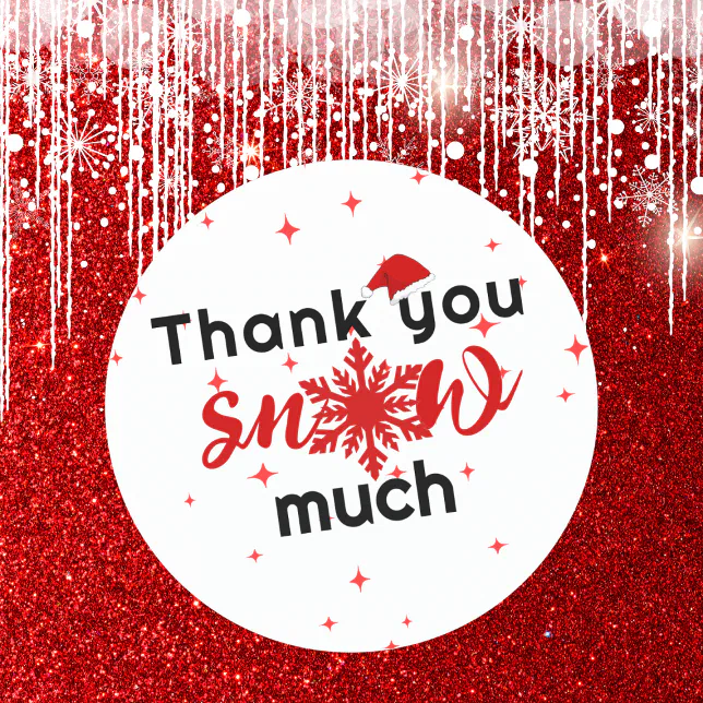 Thank you snow much Christmas business Sticker | Zazzle