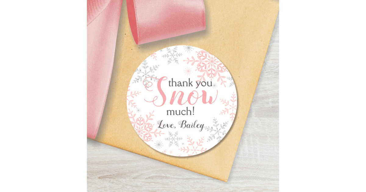Thank You SNOW Much Winter ONEderland Pink Snow Classic Round Sticker ...