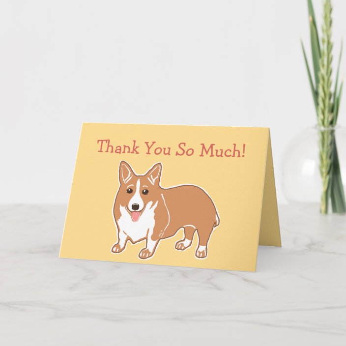 Thank You So Much Corgi Card | Zazzle.com
