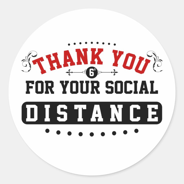Thank You Social Distance Classic Round Sticker | Zazzle