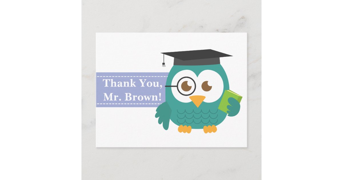 Thank You, Teacher Appreciation, Teacher Owl Postcard | Zazzle