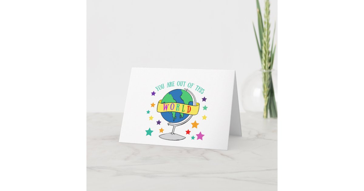 Thank you teacher gift you are out of this world card | Zazzle