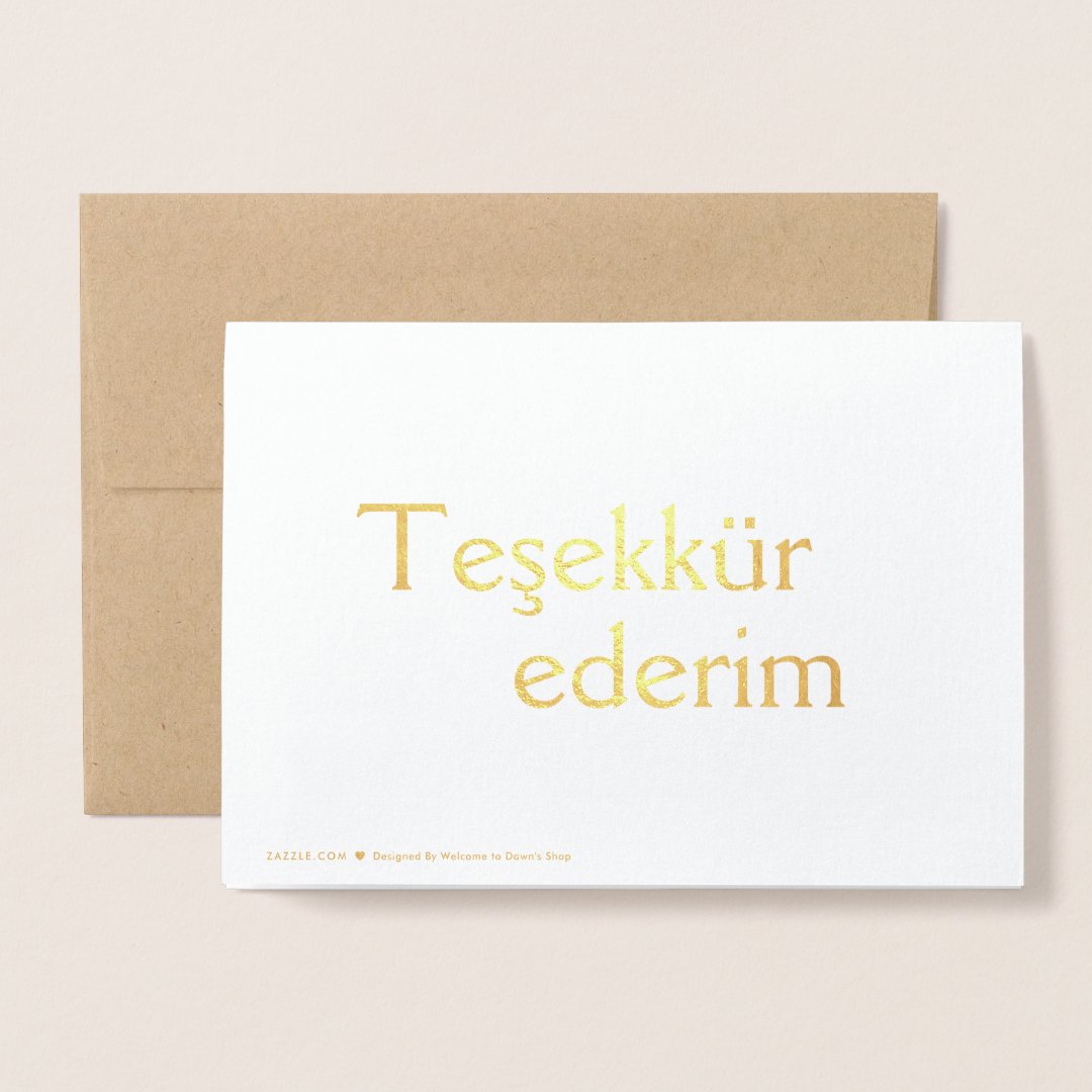 Thank You (Teşekkür ederim) in Turkish Blank Foil Card | Zazzle