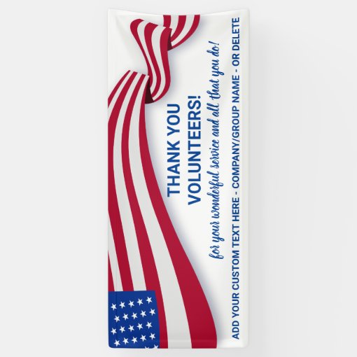 Thank You Volunteers, Patriotic USA Flag Custom Banner | Zazzle