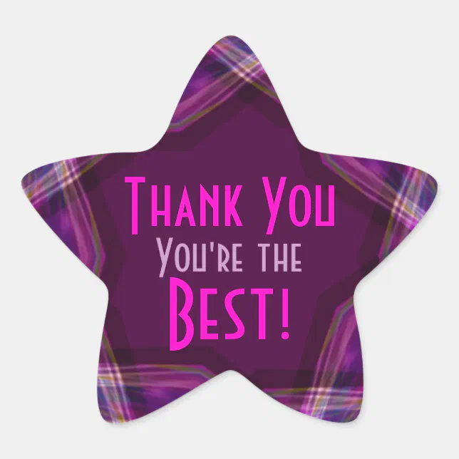 Thank You- You're the Best Star Sticker | Zazzle
