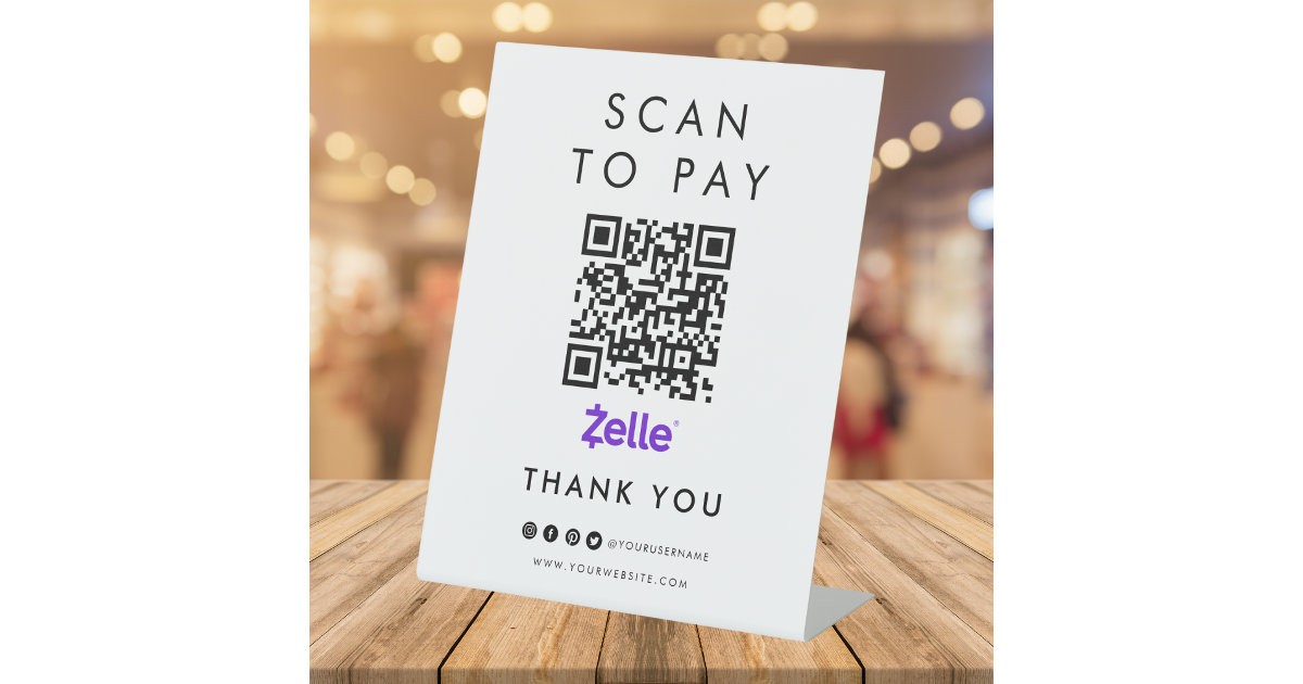 Thank you Zelle Scan to Pay QR Code Modern White Pedestal Sign | Zazzle