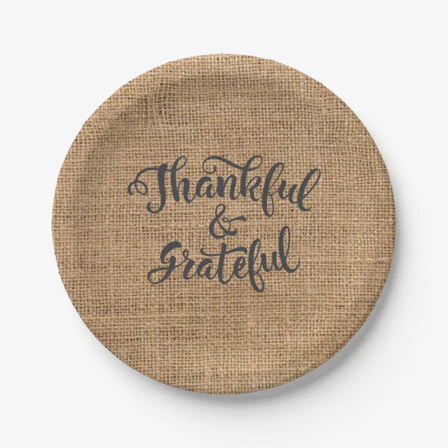 Thankful and Grateful Burlap. Happy Thanksgiving. Paper Plates | Zazzle
