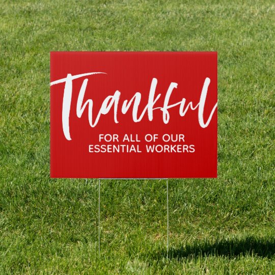 Thankful for essential workers red yard sign | Zazzle.com