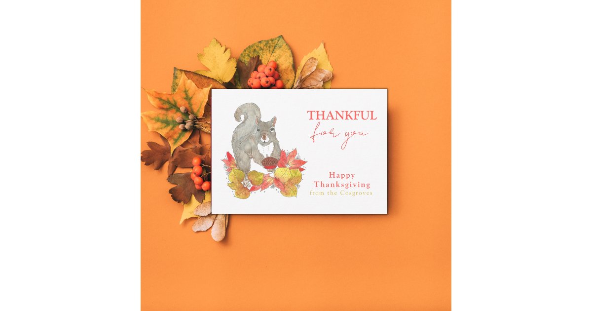 Thankful for You Squirrel Thanksgiving Thank You Card | Zazzle
