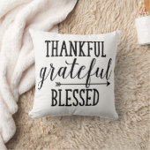 Thankful Grateful Blessed Pillow | Zazzle