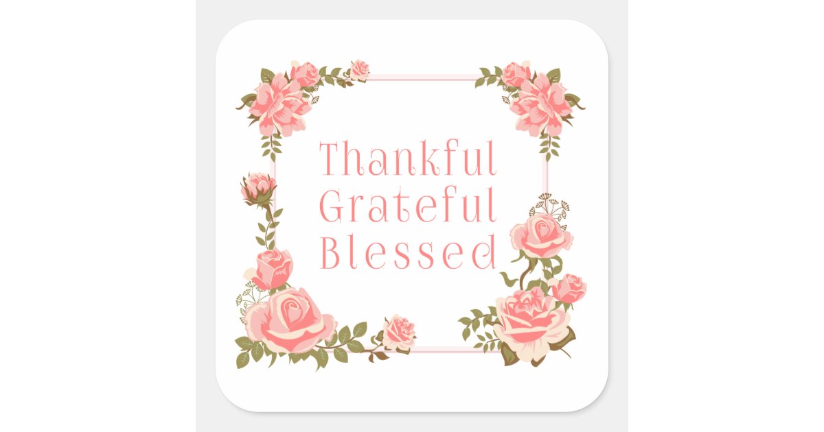 Thankful Grateful Blessed Thanksgiving Sticker | Zazzle