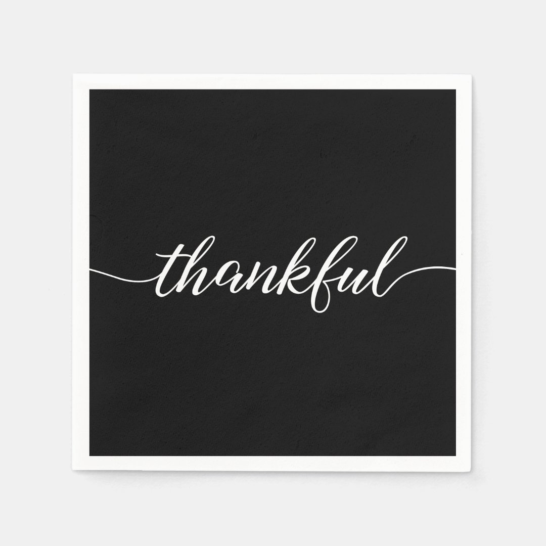 Thankful | Thanksgiving Script font | black Napkins | Zazzle