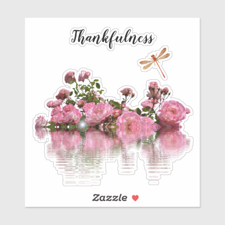 Thankfulness Pink Roses Sticker | Zazzle