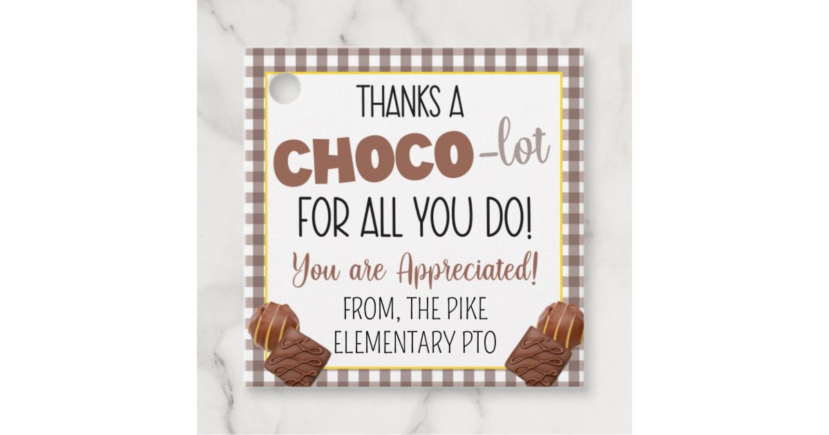 Thanks a Choco-Lot For All You Do Appreciation Favor Tags | Zazzle