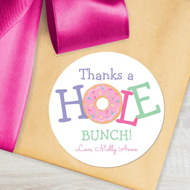 Thanks a Hole Bunch Donut Birthday Party Favor Classic Round Sticker ...