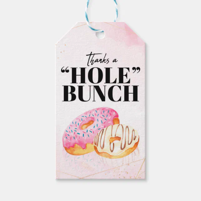 Thanks a "hole" bunch donut tag | Zazzle