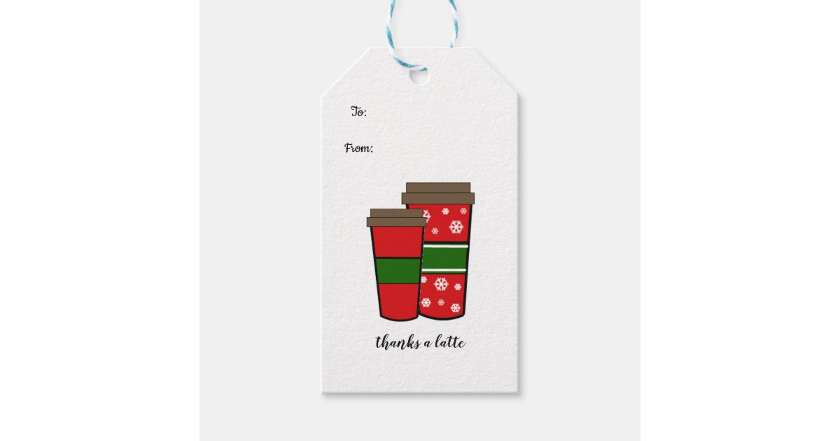 Thanks a Latte Holiday Drinks Gift Tags | Zazzle