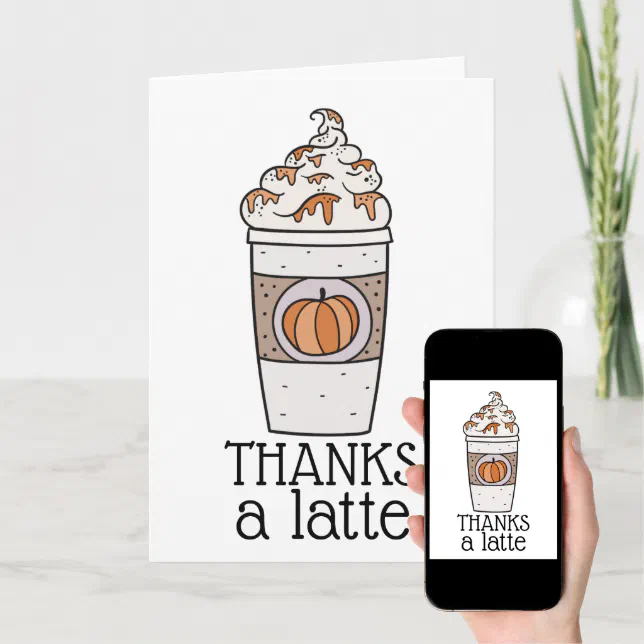 Thanks a Latte Thank you Card | Zazzle