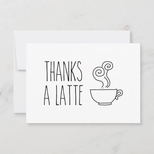 Thanks A Latte Thank You Card, Thank You Card | Zazzle