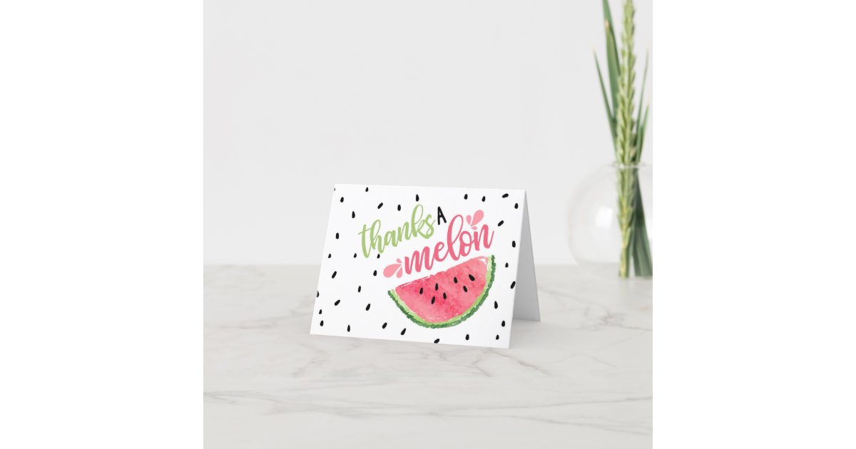 Thanks A Melon Thank You Card | Zazzle