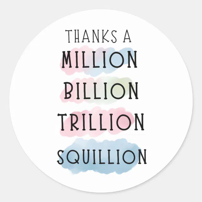 Thanks a Million, Billion, Trillion, Squillion Fun Classic Round ...