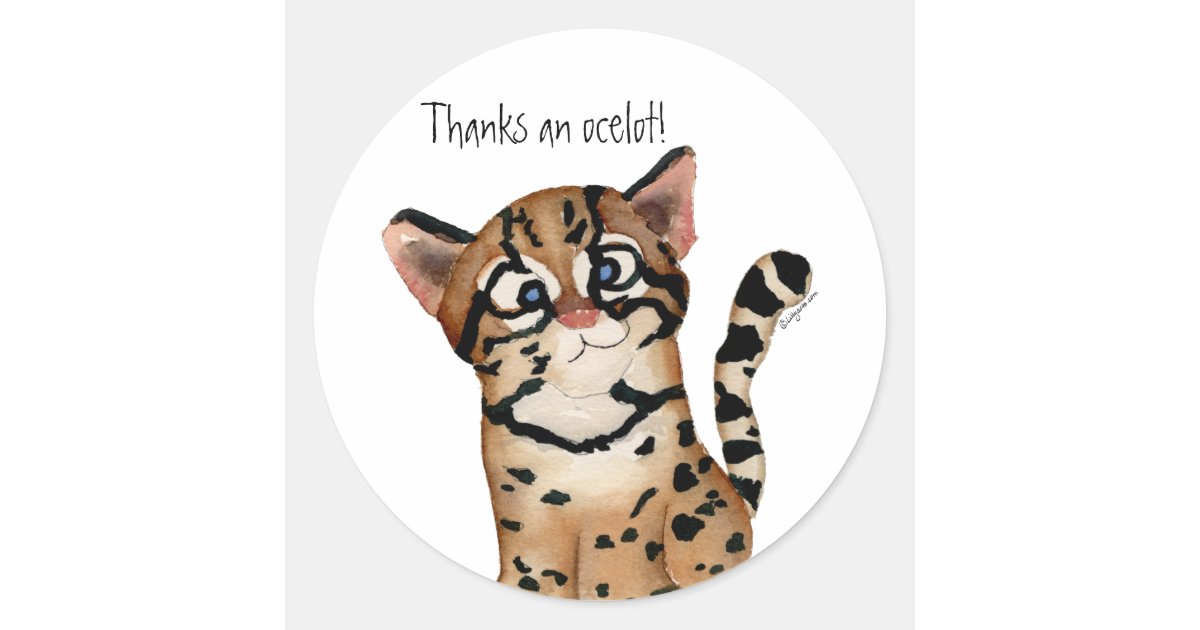 Thanks an Ocelot Stickers | Zazzle