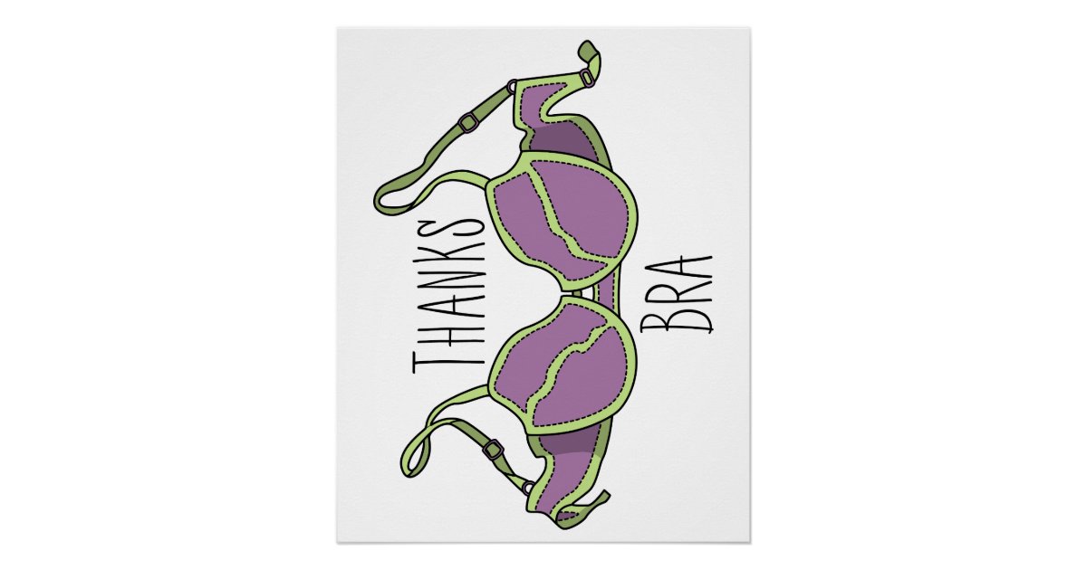 Thanks Bra Poster | Zazzle