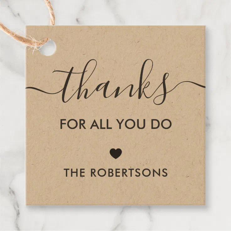 Thanks For All You Do Gift Tag, Kraft Favor Tags | Zazzle