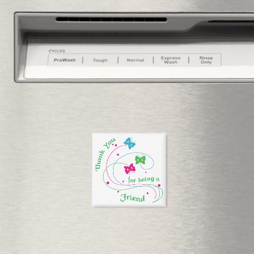 Thanks For Being a Friend Magnet | Zazzle