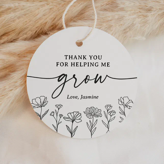 Thanks for Helping Me Grow Teacher Appreciation Favor Tags | Zazzle