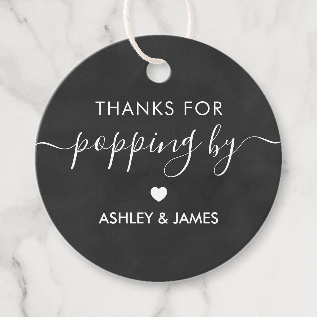Thanks for Popping By Tag, Wedding Tag, Chalkboard Favor Tags | Zazzle