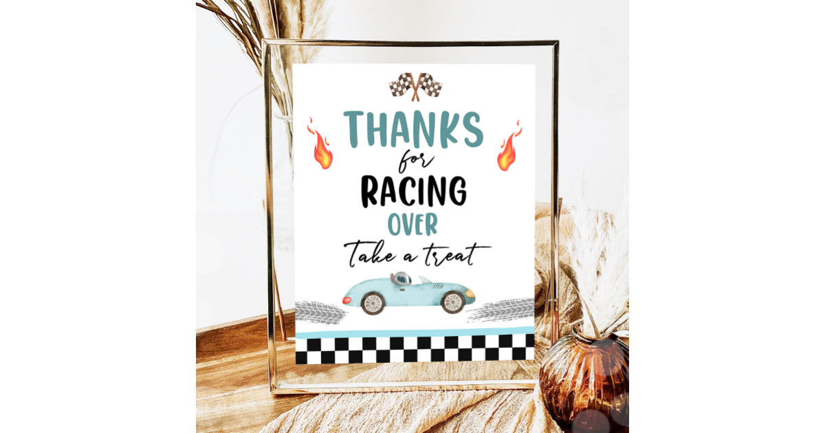 Thanks for Racing Over Race Car Two Fast Birthday Poster | Zazzle