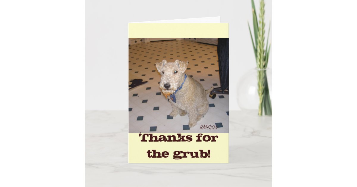 Thanks for the Grub! Card | Zazzle